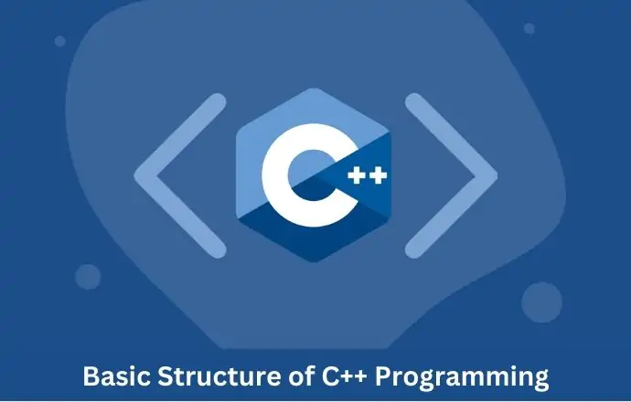 Learn Basic Structure Of C++ Programming Language Learn Basic Structure Of C++ Programming Language