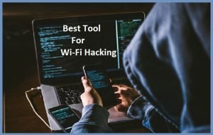 Best WiFi Hacking Tools For Windows And Linux - Darkwiki